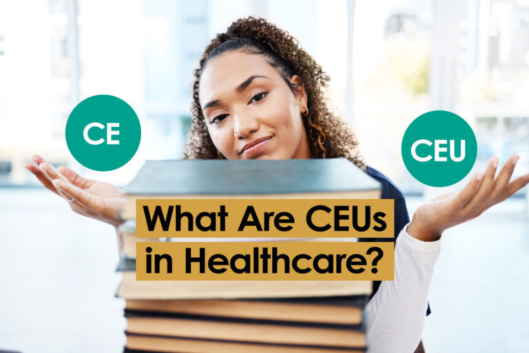 What Are CEUs in Healthcare? | CareerSmart